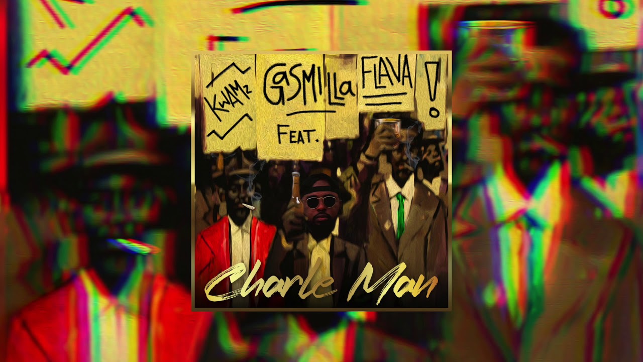 Gasmilla ft. Kwamz & Flava - Charle Man (Official Audio) - YouTube