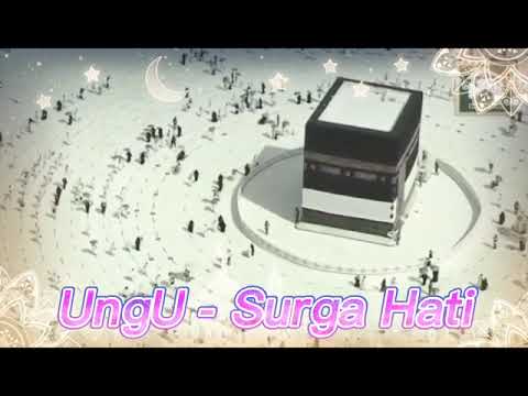 Ungu -Surga hati ( Video lirik )