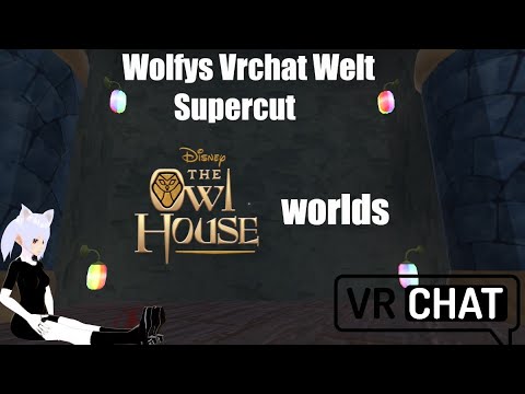 Vrchat Supercut 003 the owl house worlds part 1 - YouTube