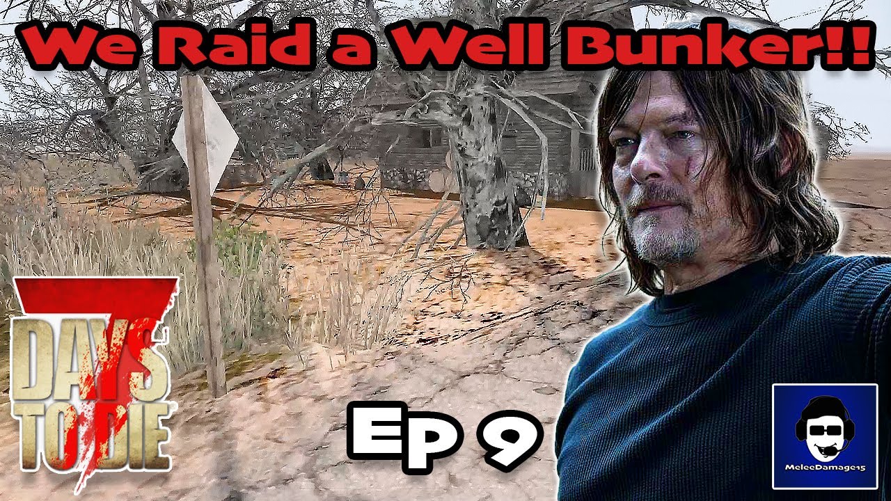 Good Loot at the WELL BUNKER and Pop N Pills! - 7 Days to Die Legacy ...