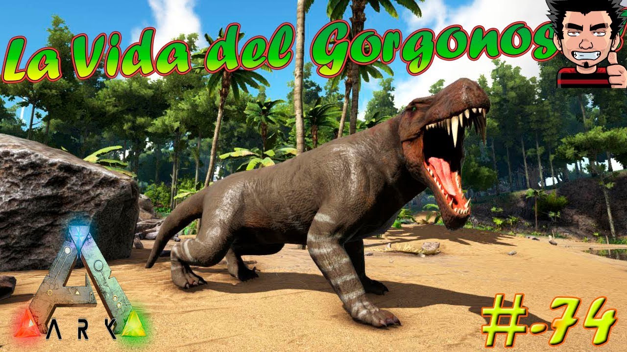 ARK SURVIVAL EVOLVED LA VIDA DEL GORGONOPSID JURASSIC PARK MOD GAMEPLAY ...