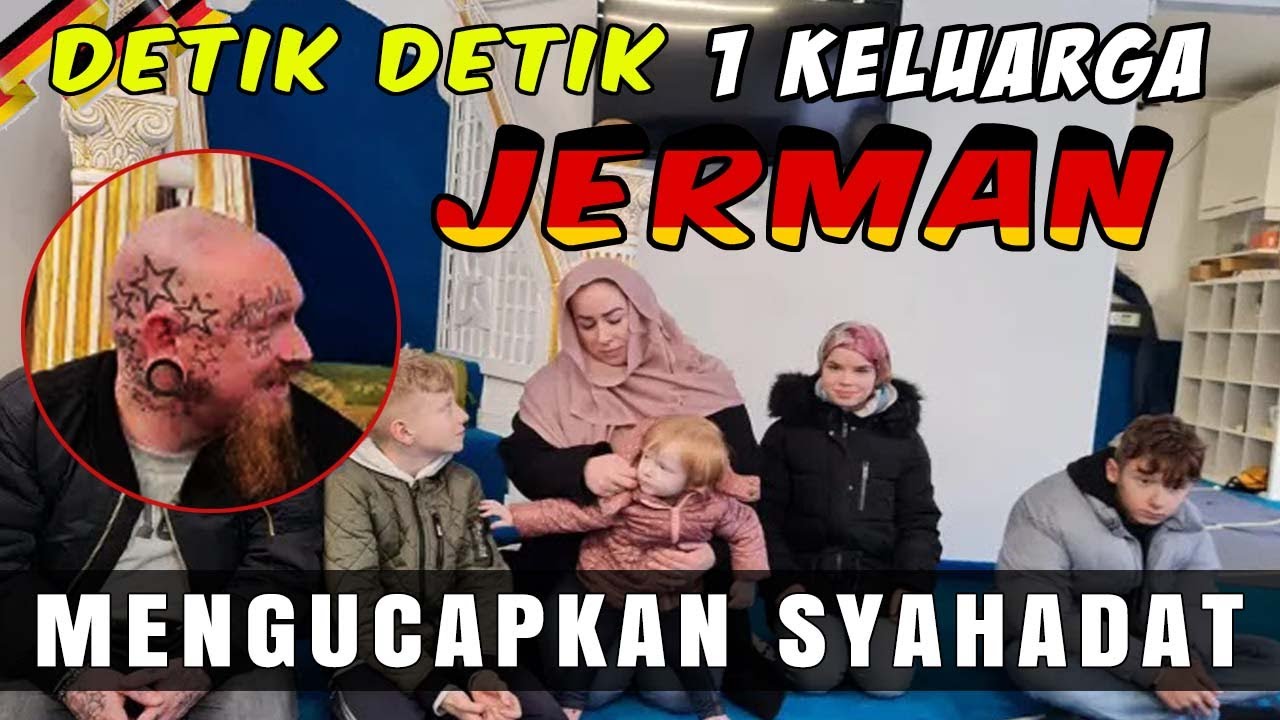 mengharukan ! Satu Keluarga Jerman Mualaf Bersyahadat Masuk Islam - YouTube