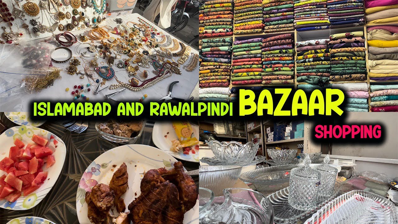 Islamabad and Rawalpindi Bazaar Shopping 😍 | Mene Khareedi Crockery 🍲🫙 ...