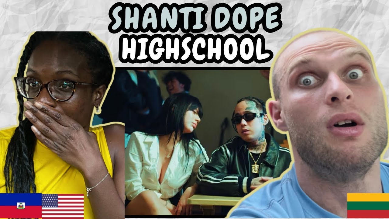 REACTION TO Shanti Dope - Shanti Dope - Highschool (Music Video ...