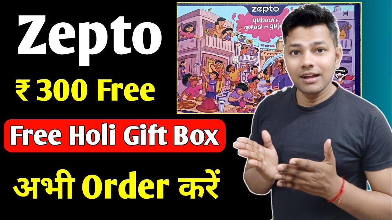 Zepto Free Holi Gift Box 2025 | Zepto Free holi Box | Zepto Se Free ...