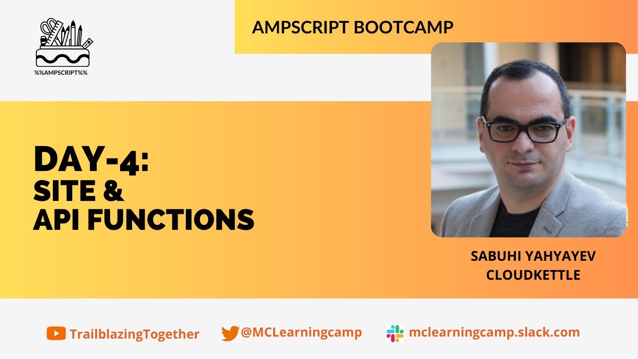 Ampscript Bootcamp Site And Api Functions Youtube