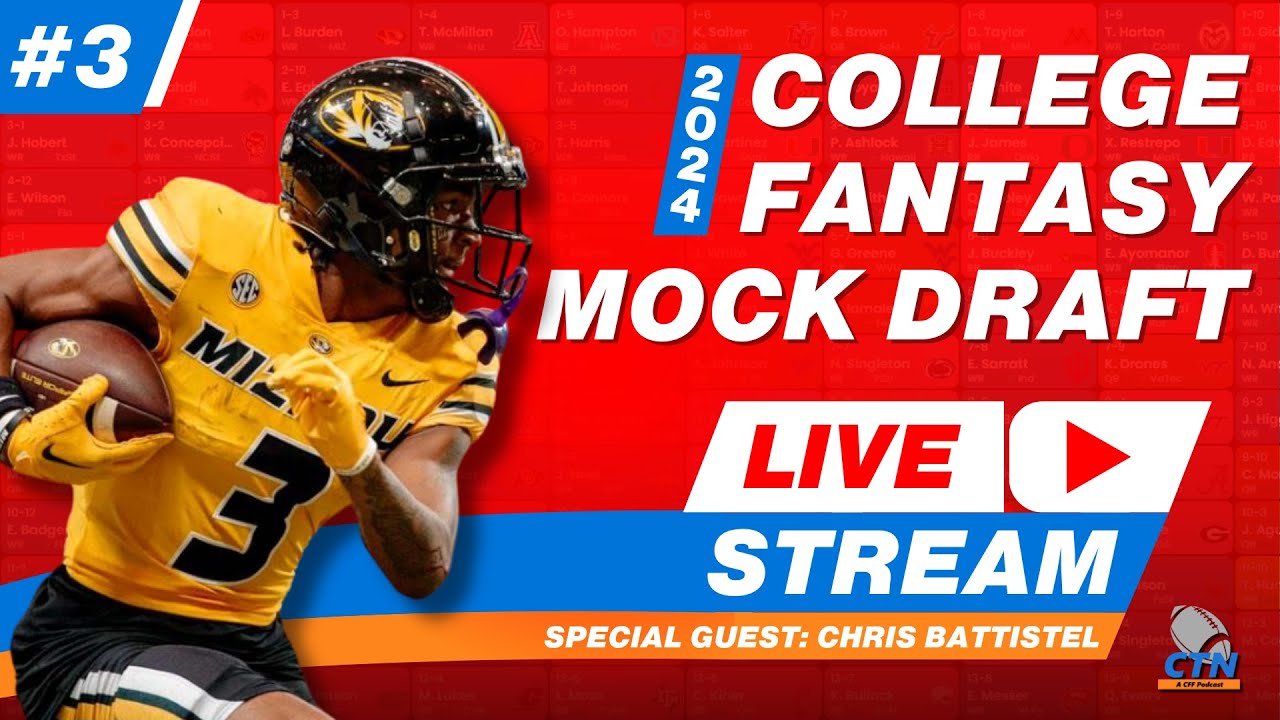 College Fantasy Football 2024 P4 Only Mock Draft Live-Stream #3 w ...