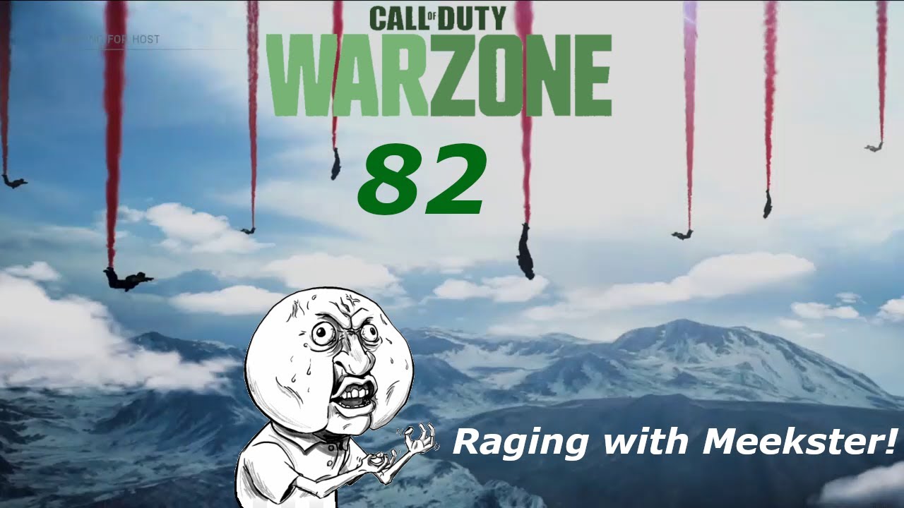 Cod Warzone 082 - Raging With Meekster - YouTube