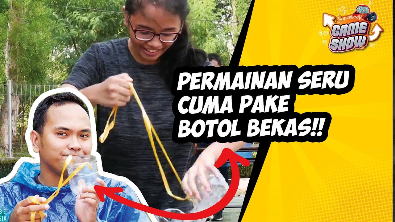 Superbook Game Show main air cuma pake botol bekas!!! - YouTube