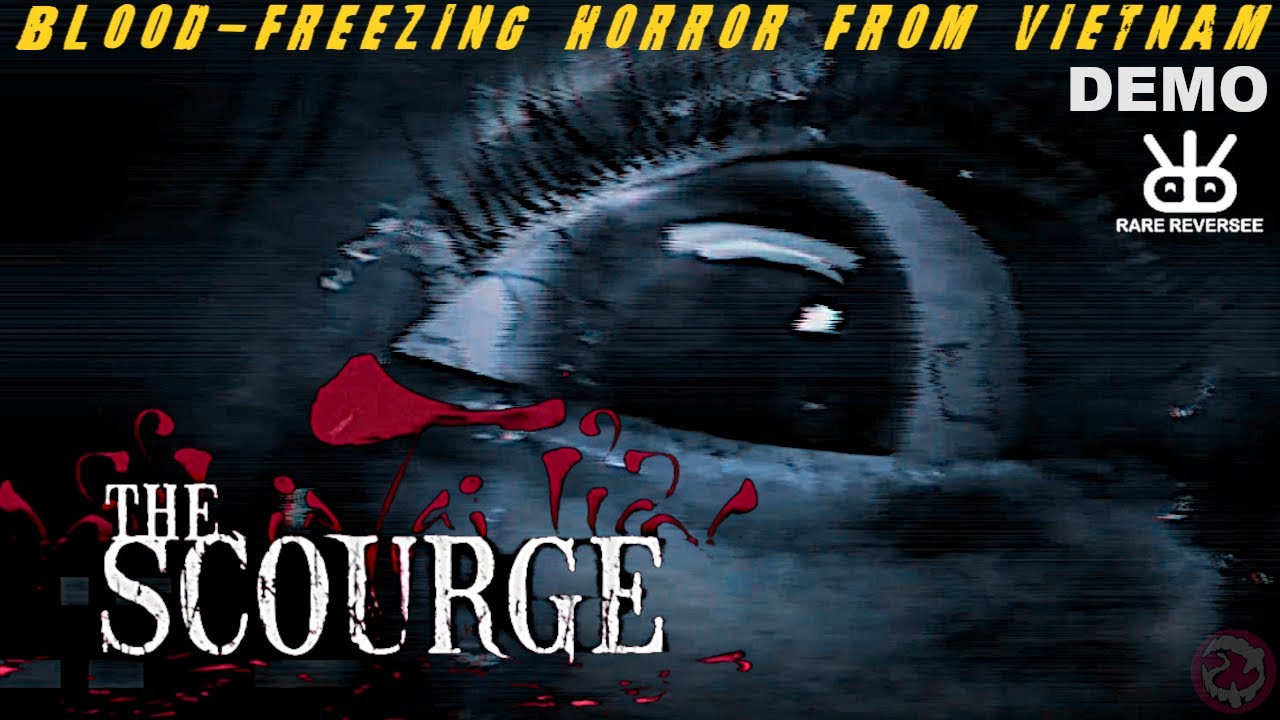 You've Gotta See This Vietnamese Horror Game! THE SCOURGE/TAI UONG ...