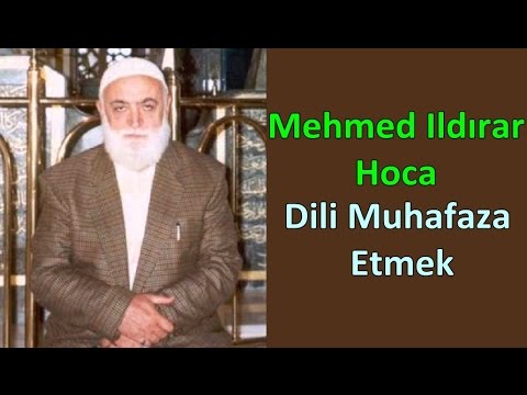 Dili Muhafaza Etmek - Mehmed Ildırar Hoca