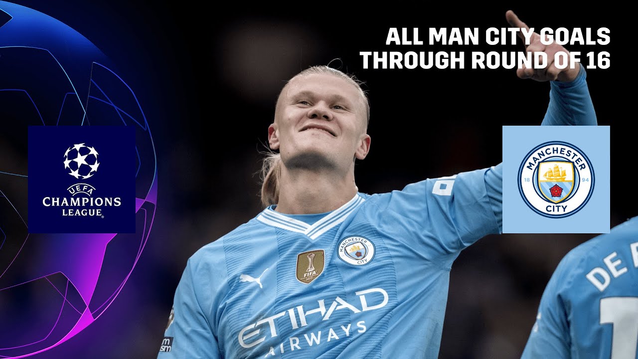 EVERY Manchester City goal through the Round of 16 (Champions League ...
