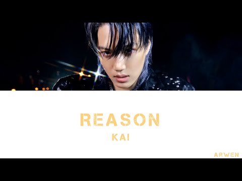 KAI - 'REASON' [HAN|ROM|TÜRKÇE ALTYAZILI] [TÜRKÇE ÇEVİRİ]