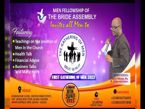 LIVE: THE BRIDE ASSEMBLY FIRST GATHERING OF MEN 2023 WITH PASTOR MOSES ...
