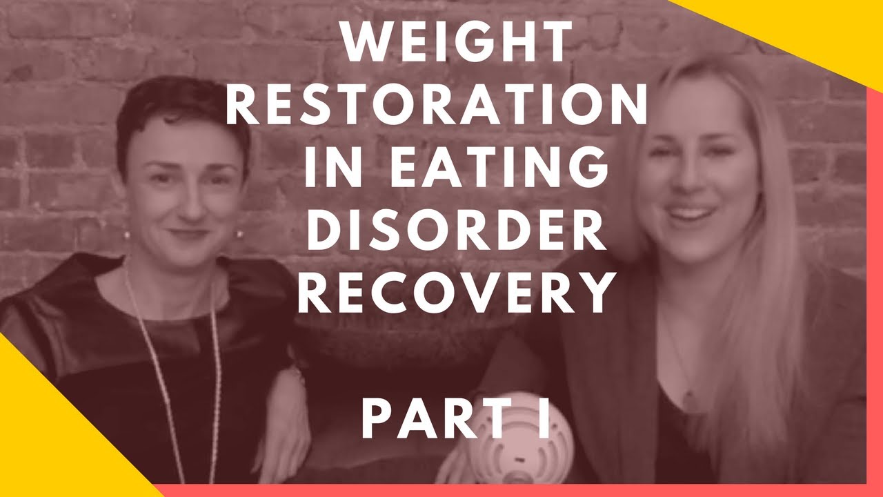 Why Is Weight Restoration So Important For Eating Disorder Recovery