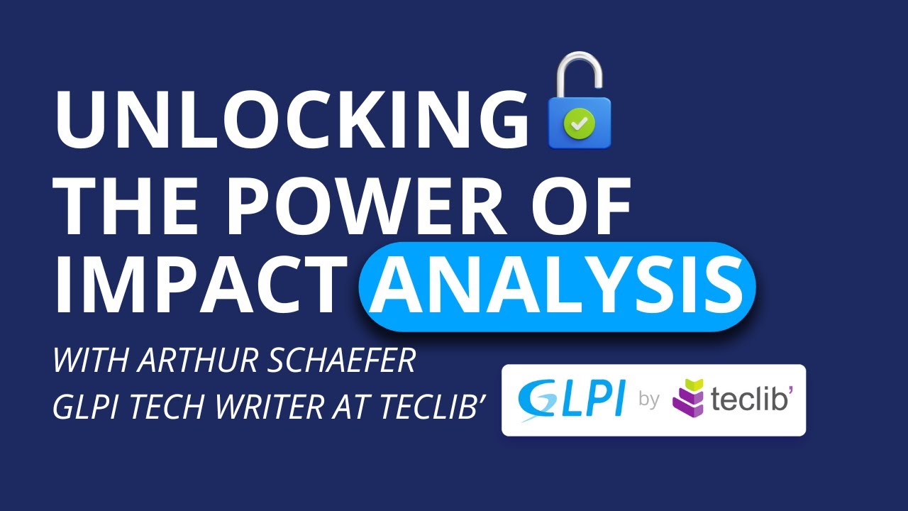 Unlocking the Power of Impact Analysis with GLPI - YouTube