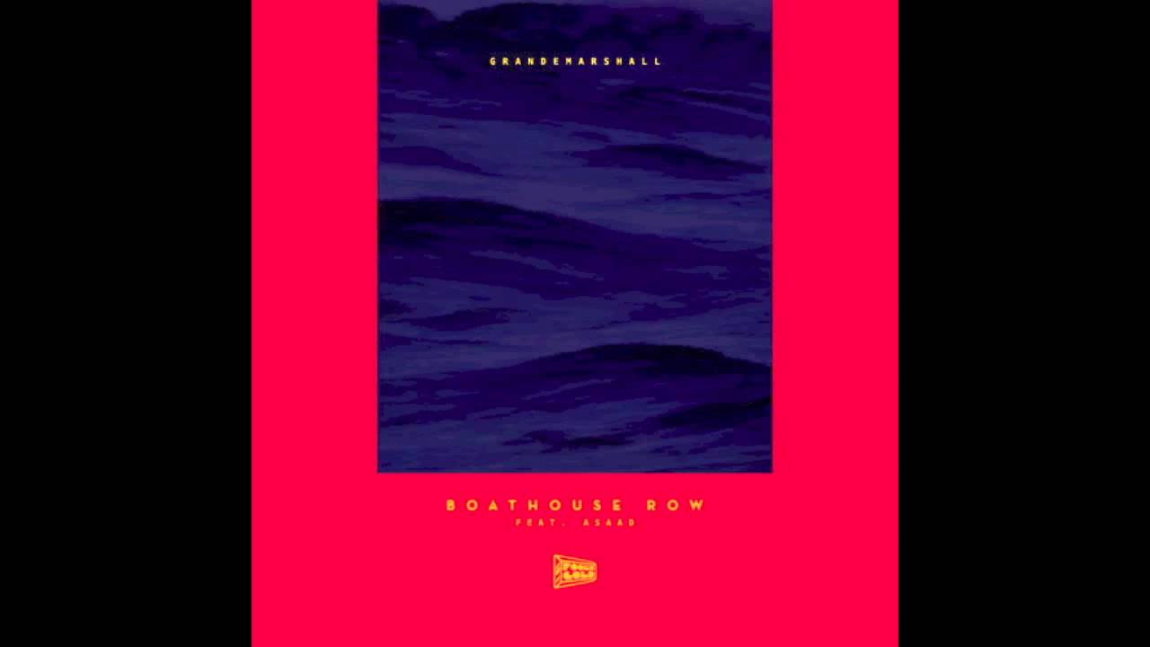 GrandeMarshall - Boathouse Row ft. Asaad [Prod. by GrandeMarshall ...