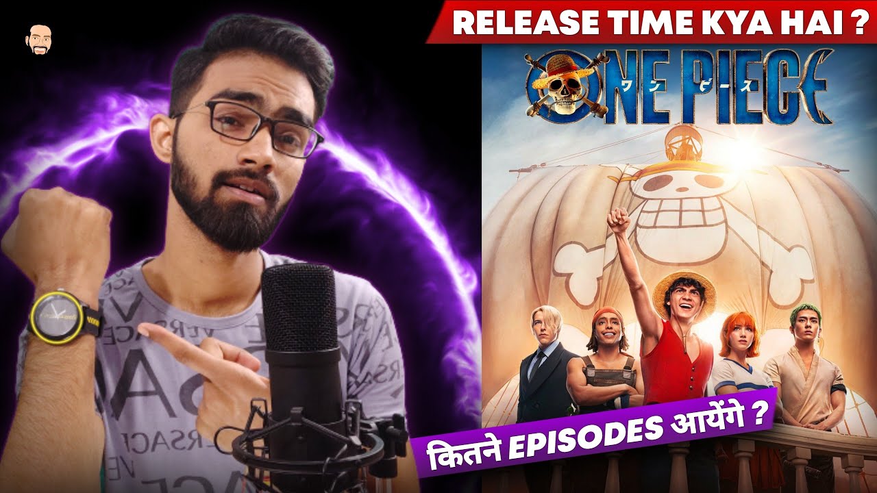 One Piece Live Action Release Time | One Piece Release Time In India ...