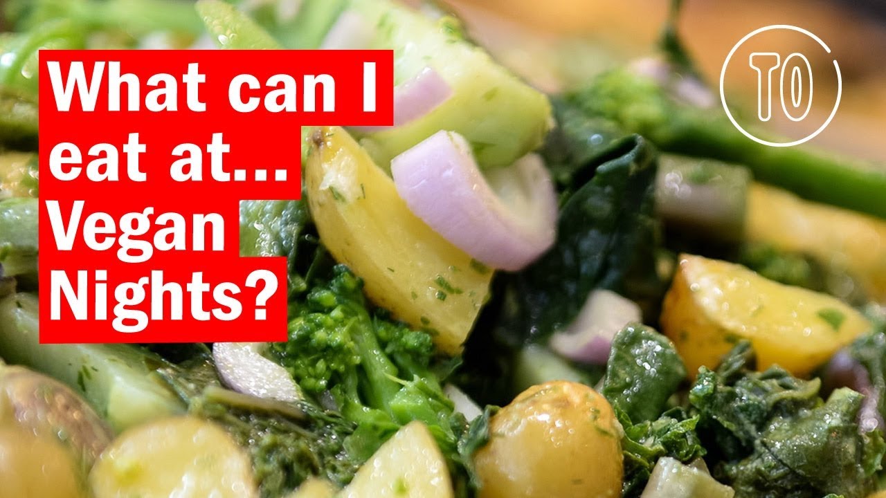 What can I eat at... Vegan Nights? | City Secrets | Time Out London ...