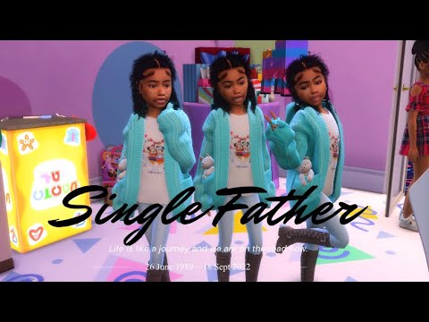 **New LP** Sims 4|Single Father| Daddies girls| Ep13| Happy B-day ...