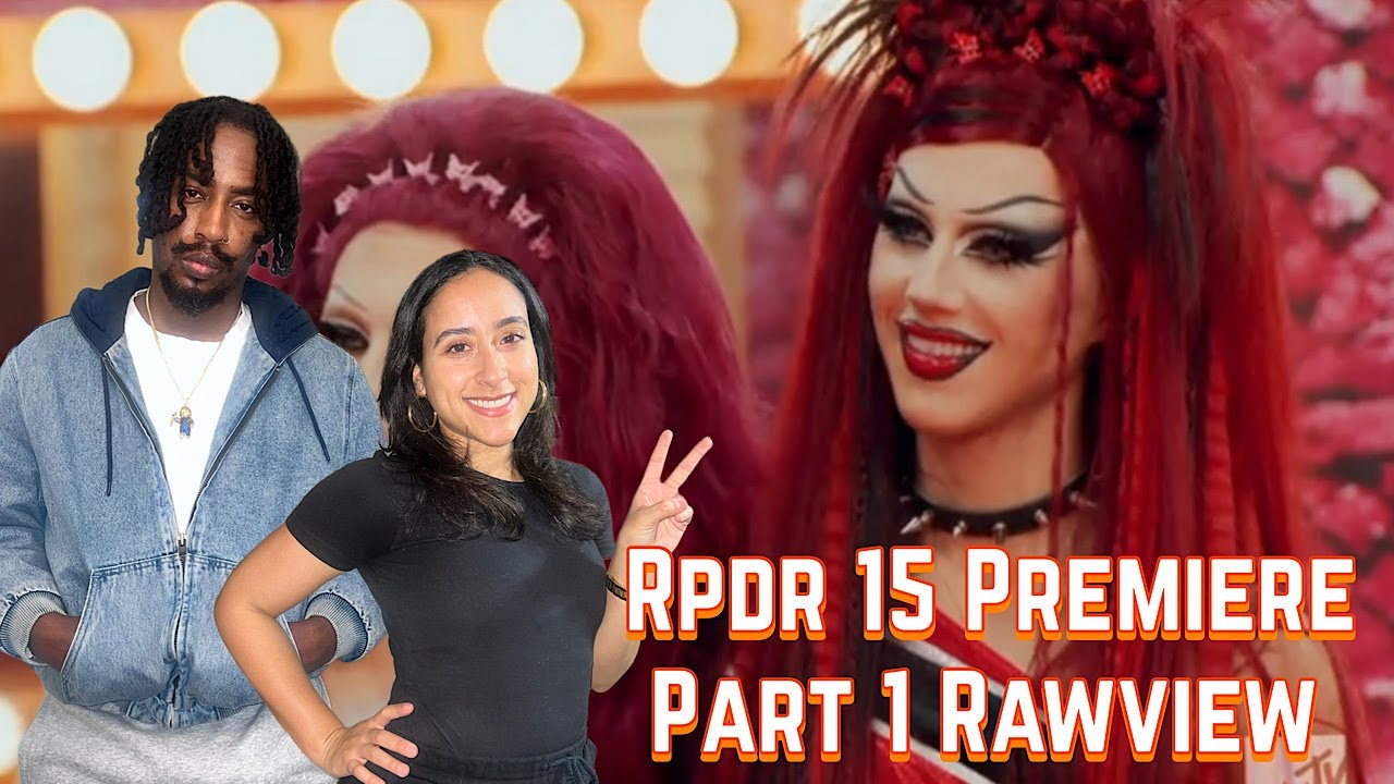Rupaul's Drag Race Season 15 Premier Part 1 Rawview - YouTube