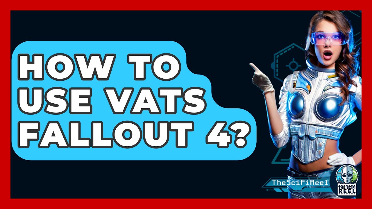 How To Use VATS Fallout 4? - The SciFi Reel - YouTube