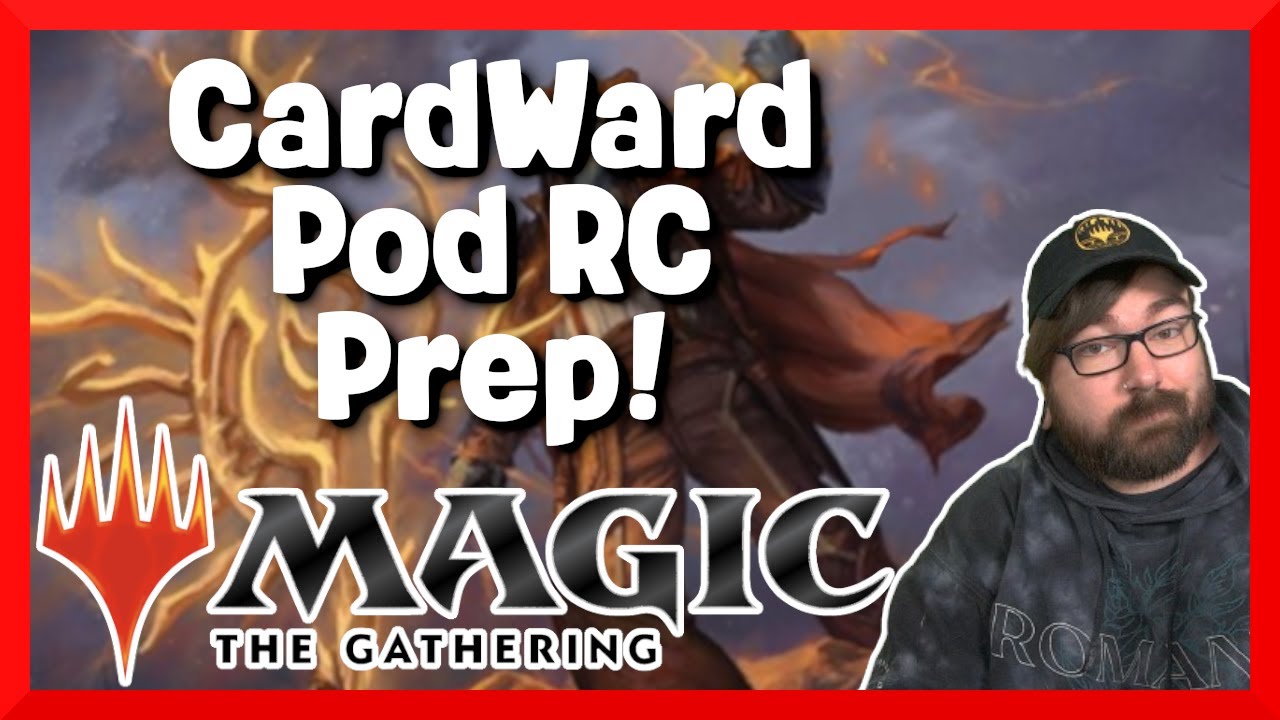 MTG Standard: CardWard Pod RC Prep! - YouTube