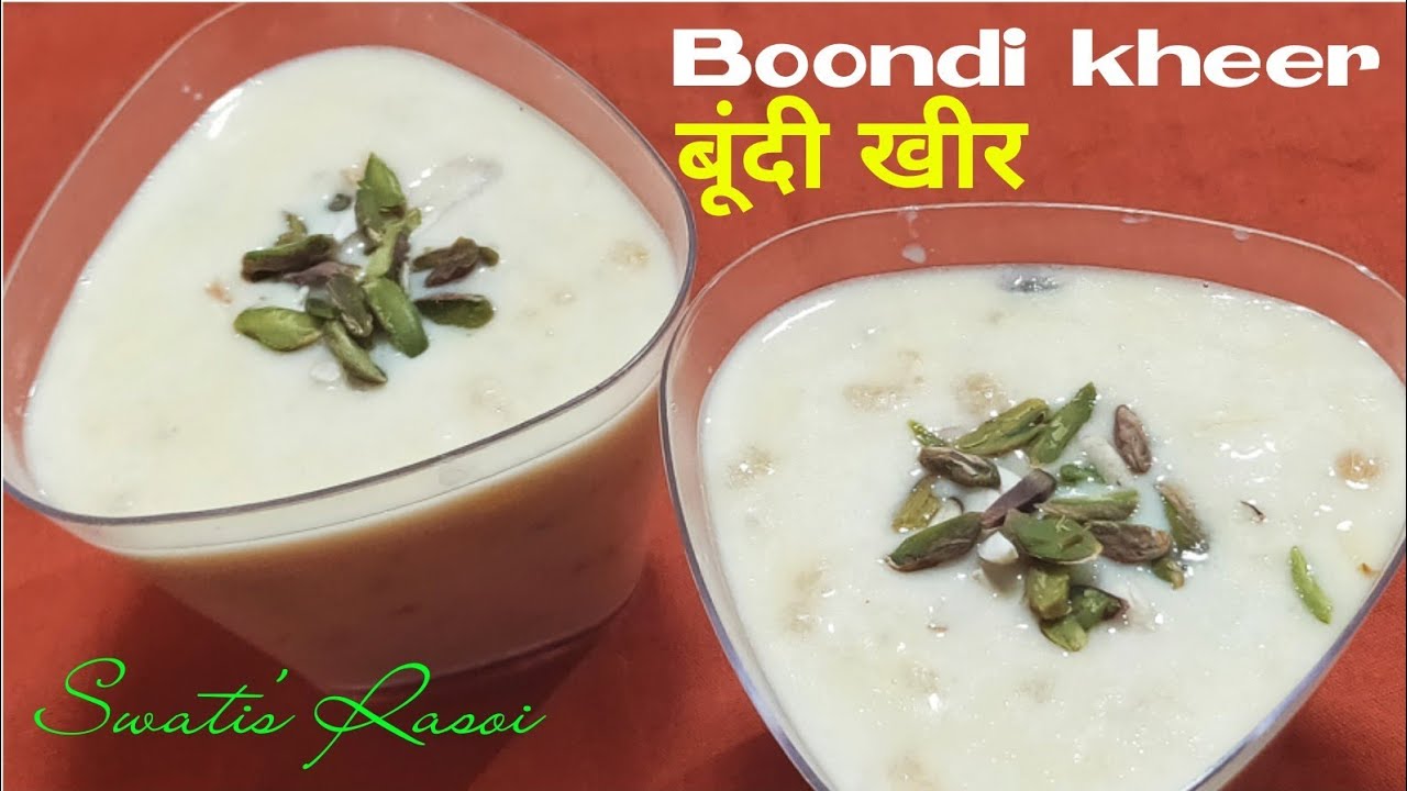 Boondi kheer recipe, सकरौरी की रेसिपी। Delicious boondi rabri, boondi ...