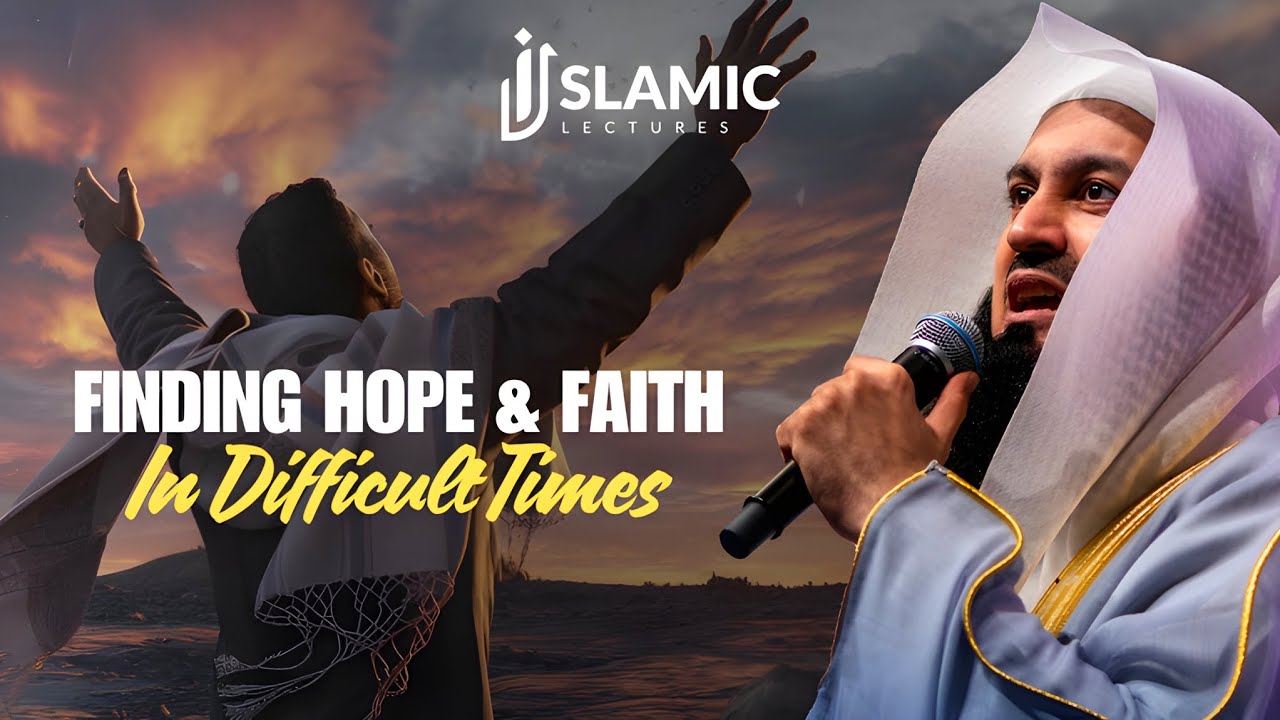 How To Strengthen Your Faith When Times Get Tough - Mufti Menk ...