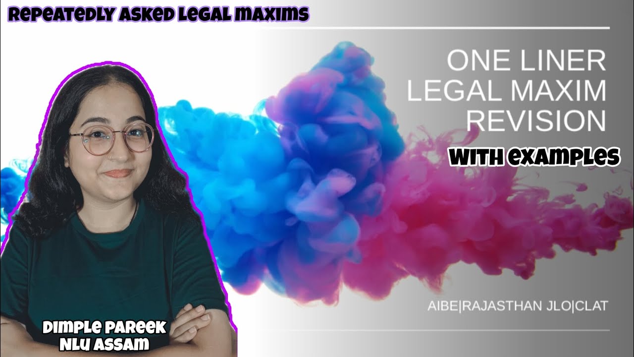 Rapid Revision of legal maxims WITH examples FOR easy explanation. Part ...