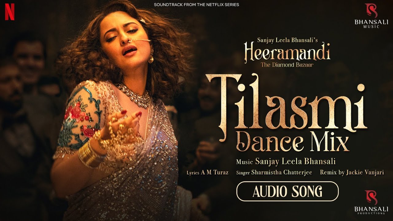Tilasmi Dance Mix (Audio) | Sanjay Leela Bhasali | Heeramandi ...