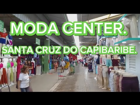 MODA CENTER - SANTA CRUZ DO CAPIBARIBE - 18/07/2024 - PERNAMBUCO. 🇧🇷 ...