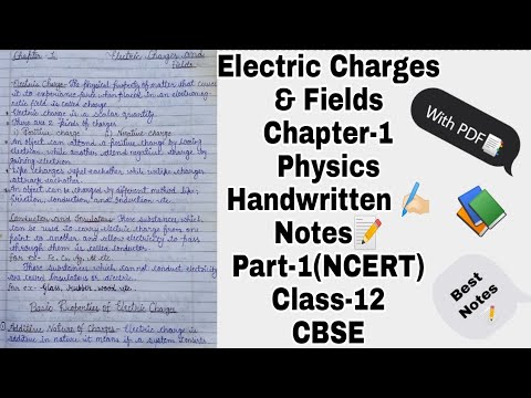Physics Chapter-1 Electric Charges & Fields Class-12 Best Handwritten ...