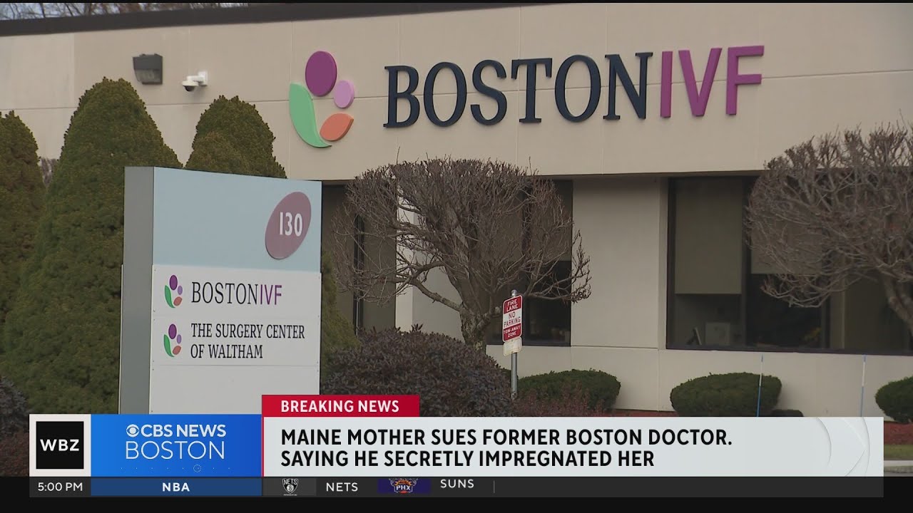 Boston IVF founder accused of secretly impregnating patient with own ...