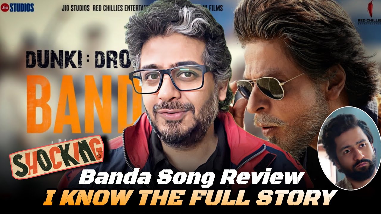 Dunki Drop 6 Banda Song Review, SHOCKING FULL STORY EXPOSED! Vicky ...
