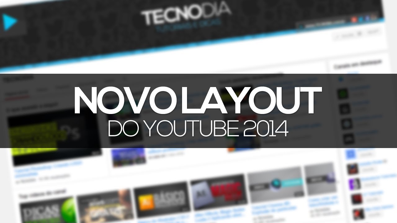 Novo layout do YouTube 2014, o que mudou? - YouTube