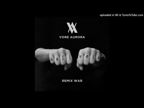 Vore Aurora - Null Plus Void (Defenses Down Remix by ColdKill)