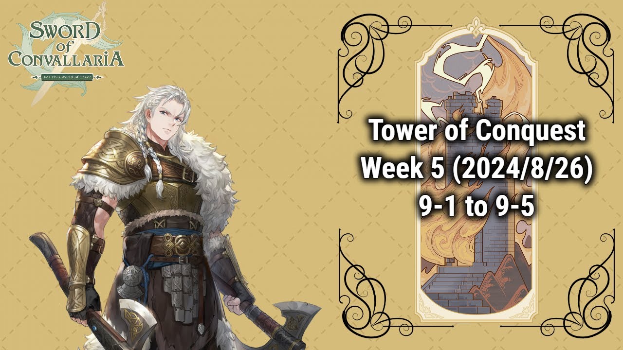 [Sword of Convallaria] Tower of Conquest 9-1 to 9-5 Week 5 Clear ...