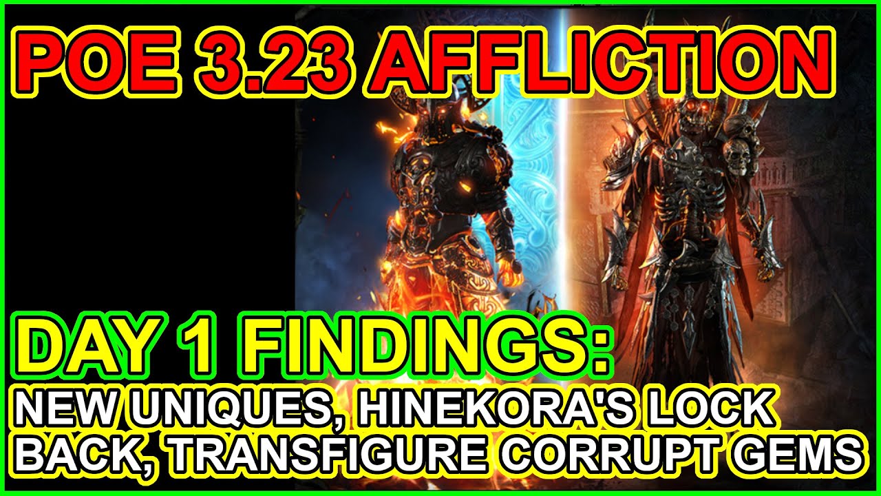 Day 1 Findings: POE 3.23 Affliction. Hinekora's Lock Is Back. Oath of ...