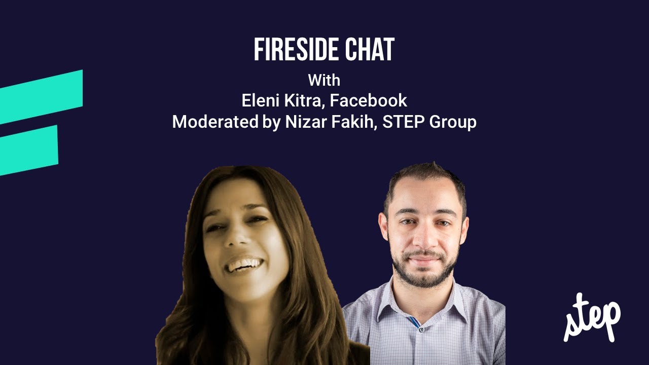 Online Chat: Eleni Kitra of Facebook & Nizar Fakih, Co-Founder of STEP ...