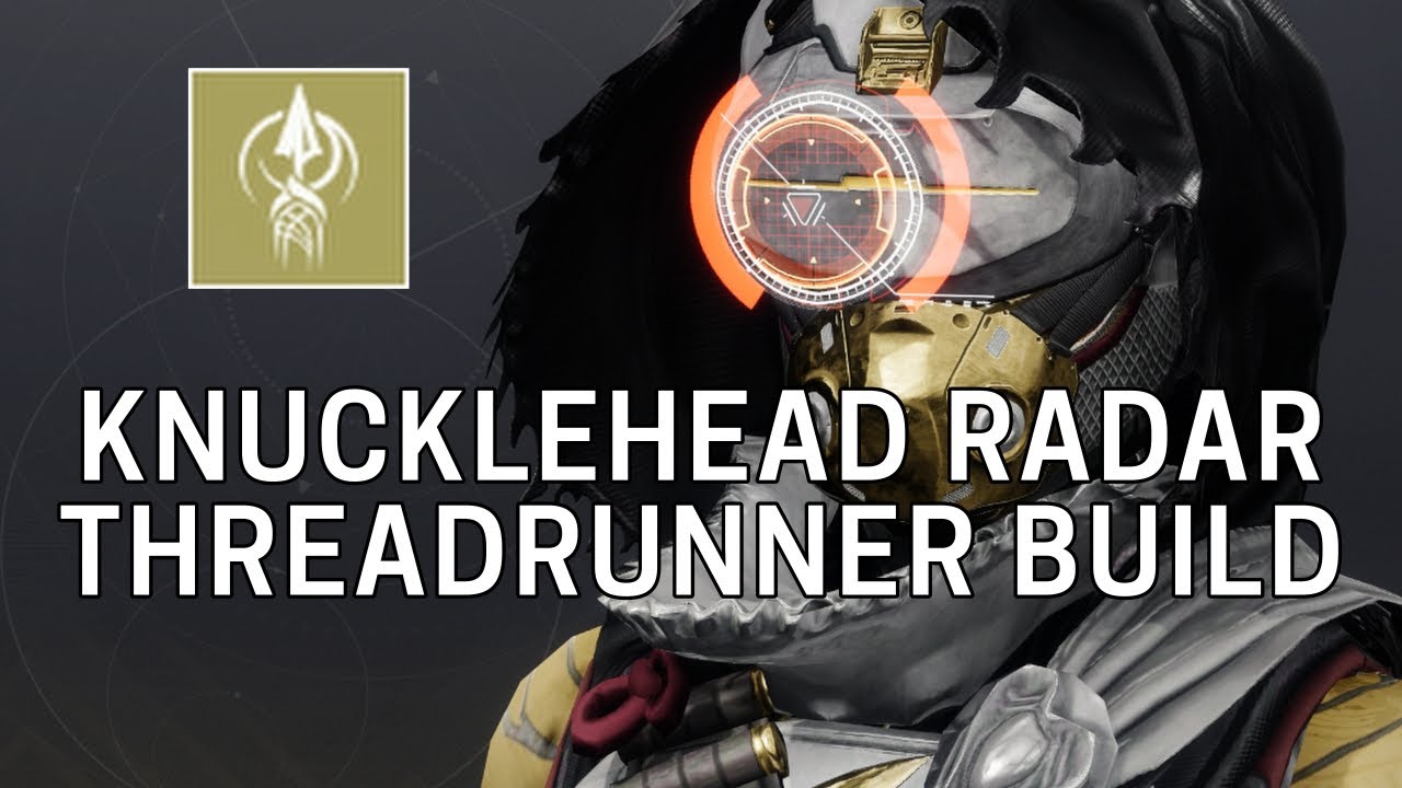 Threadrunner + Knucklehead Radar PVP Build [Destiny 2] - YouTube
