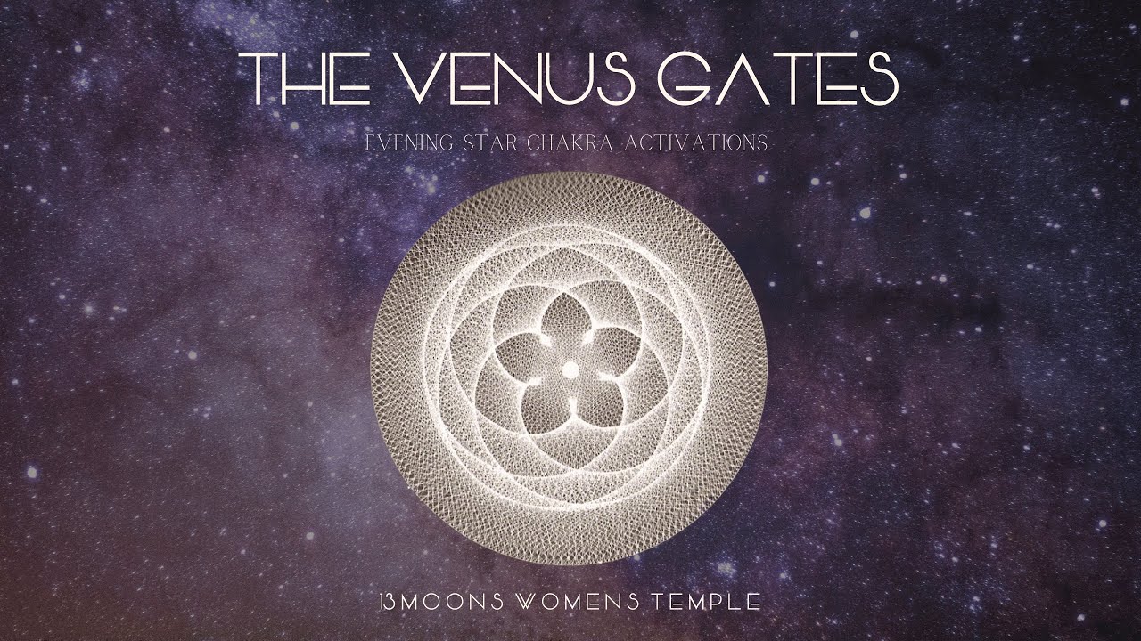 The Venus Gates - Rise of the Sacred Feminine, the Goddess Inanna ...
