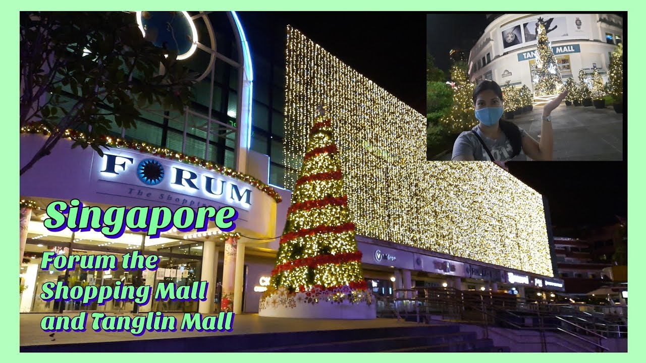 Walking Tour | Giant Christmas Trees at Tanglin Mall and Forum Shopping ...