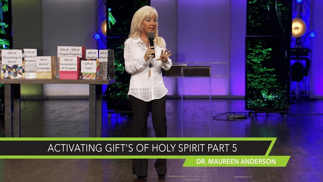Activating Gift's of Holy Spirit Part 5 with Dr. Maureen Anderson - YouTube