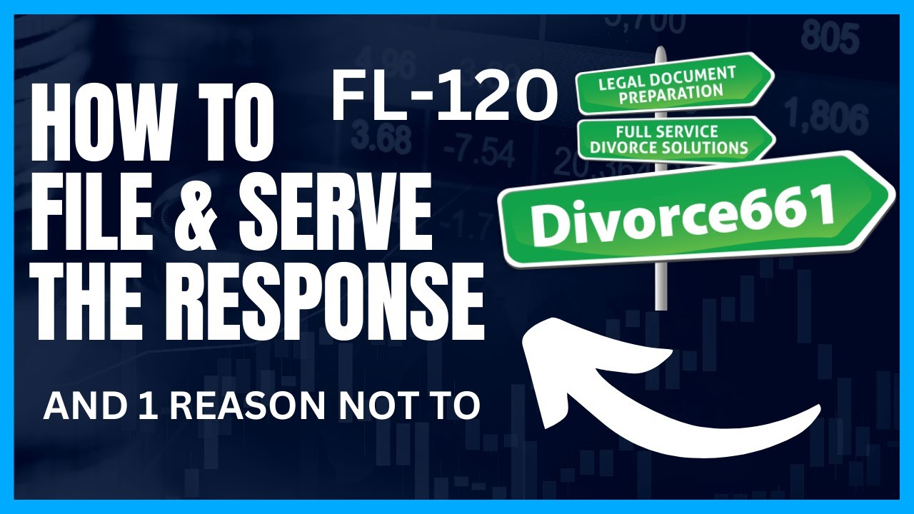 How To File The California Divorce Response Form FL-120 - YouTube