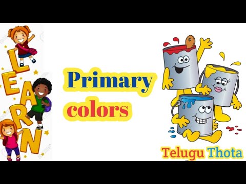 Primary colors||Telugu Thota - YouTube
