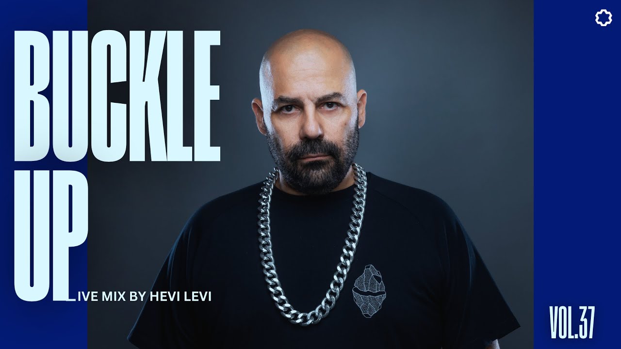 Buckle Up 37 - Radio Show By HEVI LEVI - YouTube