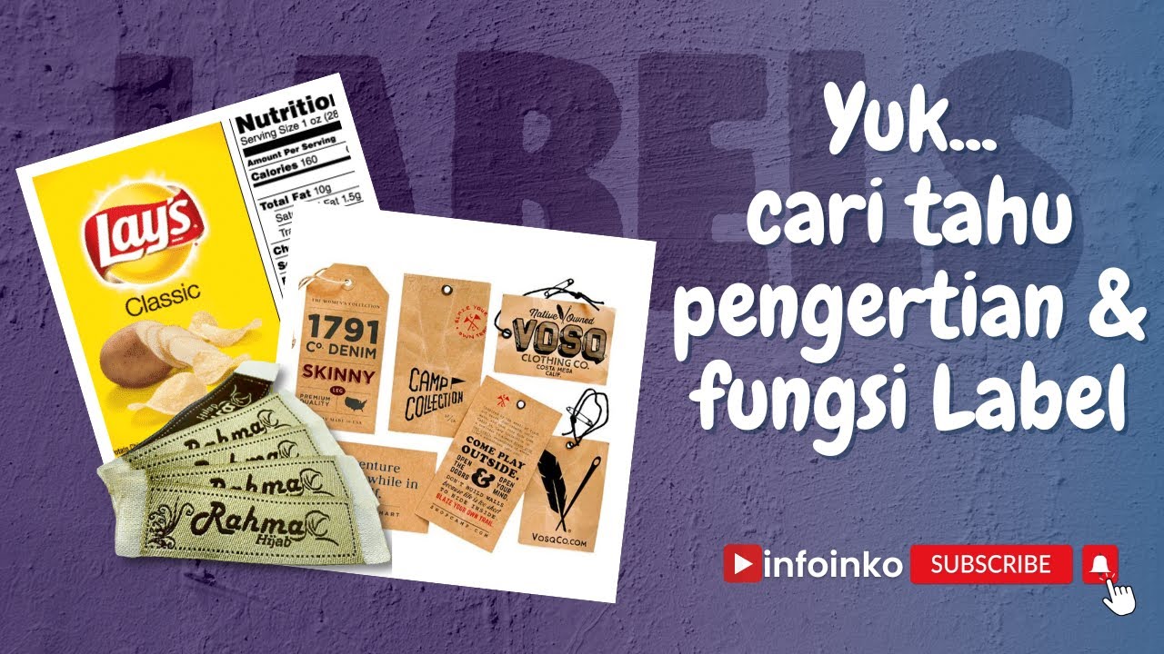 Yuk cari tahu PENGERTIAN dan FUNGSI label - YouTube