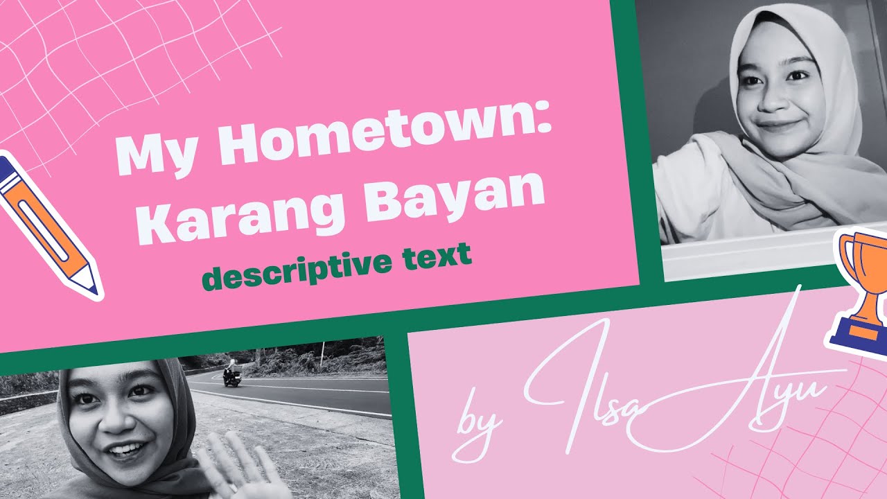 “My Hometown: Karang Bayan” Tugas UAS Bahasa Inggris | Descriptive Text ...