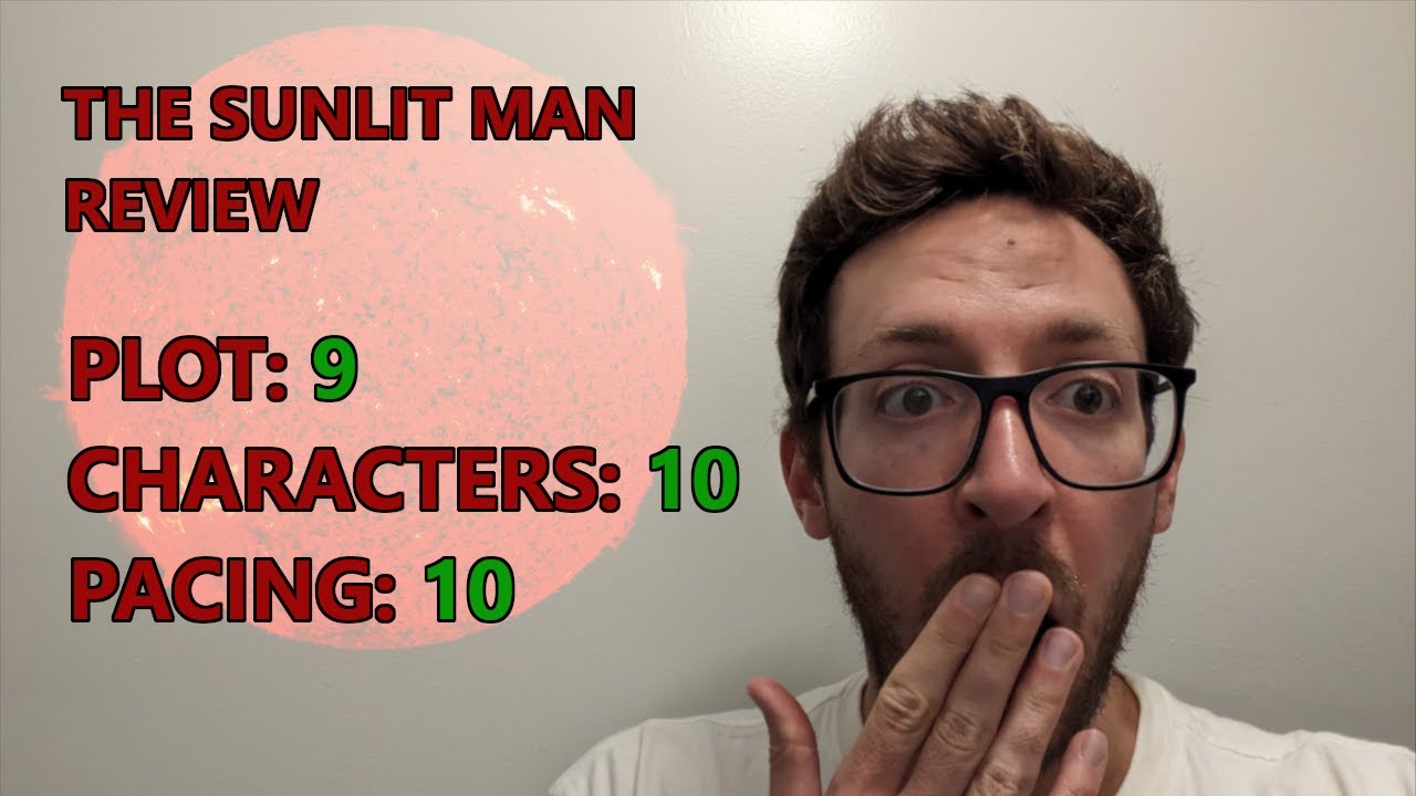 THE SUNLIT MAN by Brandon Sanderson (Secret Project #4) - Spoiler Free ...